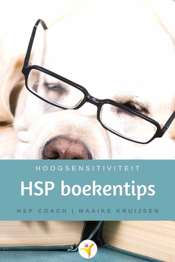 Boekentips voor hoogsensitieve mensen (HSP) | HSP coach Maaike Kruijsen