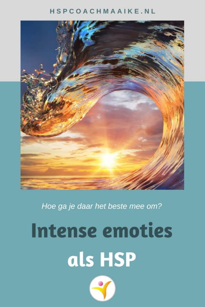 Omgaan met intense emoties als HSP, tips en strategieën