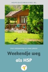 10 HSP tips voor een weekendje weg | HSP coach Maaike